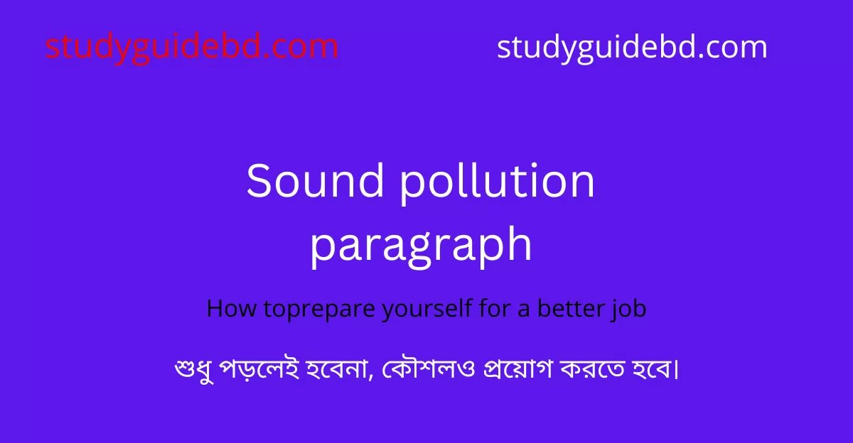 Easy Sound Pollution paragraph with Bangla PDF 2023 - Study guide BD